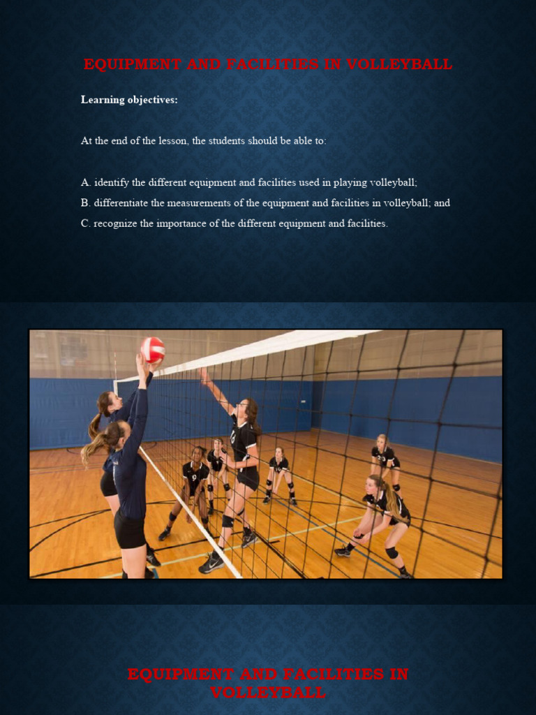 Equipment and Facilities in Volleyball PPT | PDF | Volleyball | Hand