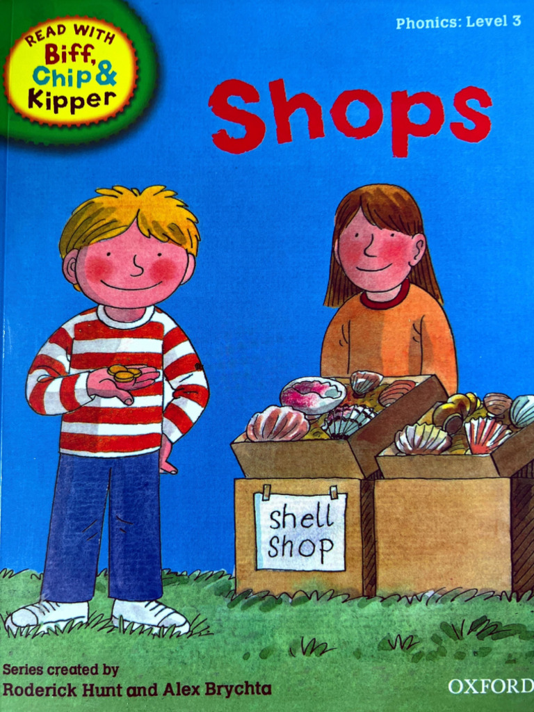 Shops (Biff, Chip & Kipper Phonic Level 3) | PDF