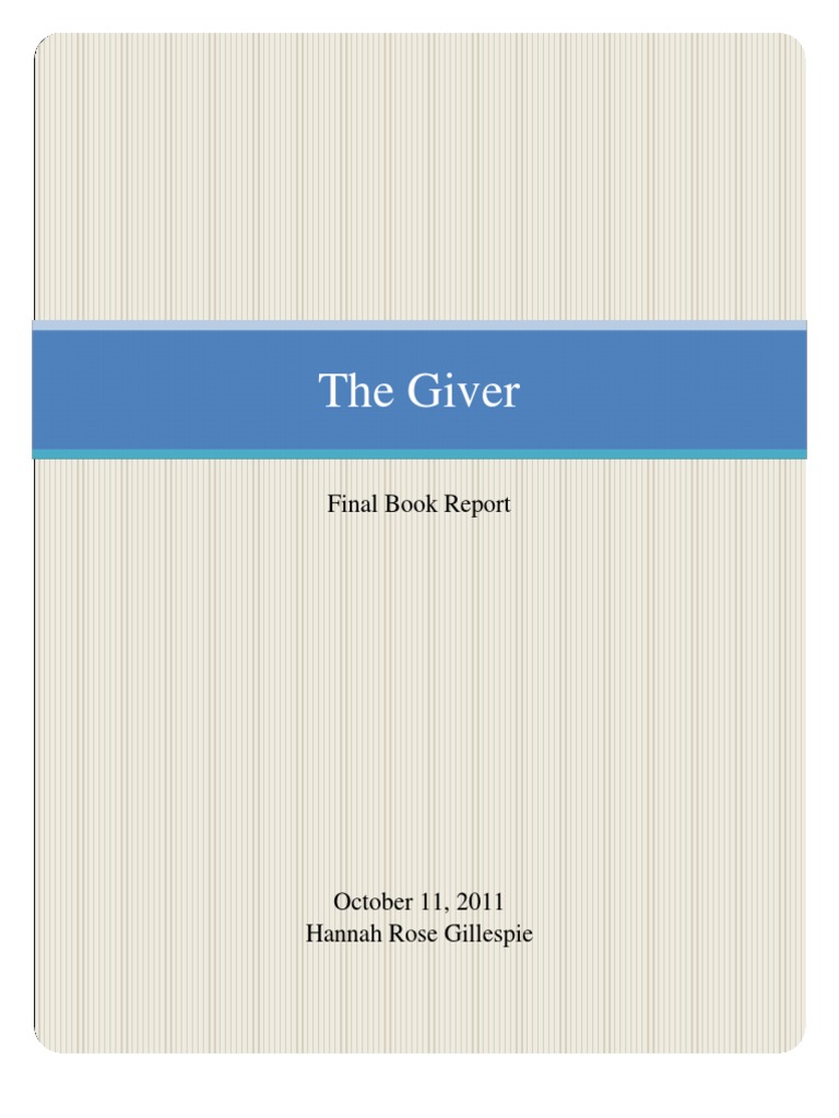 The Giver Book Report | PDF | The Giver