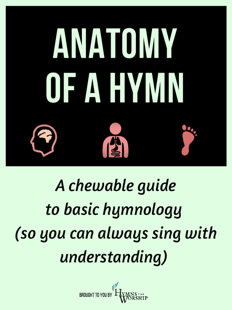 Hymn Anatomy | Download Free PDF | Hymns | Metre (Poetry)