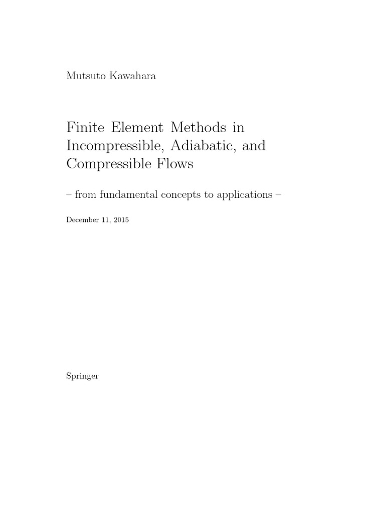 Finite Element Methods In Incompressible Adiabatic And Compressible Flows Pdf Finite