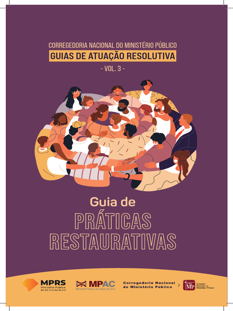 Guia de Atuação Resolutiva Vol. 3 - Práticas Restaurativas | PDF ... Guia de Atuação Resolutiva Vol. 3 - Práticas Restaurativas | PDF ...