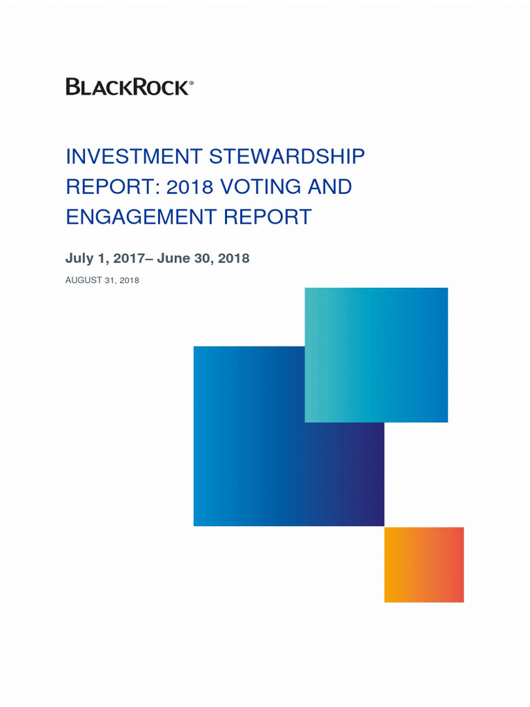 BlackRock, Investment Stewardship Report- 2018 Voting and Engagement Report | Download Free PDF ...