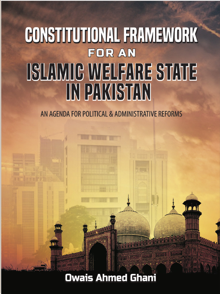 Constitutional Framework For An Islamic Welfare State in Pakistan | PDF | Liberalism | Pakistan