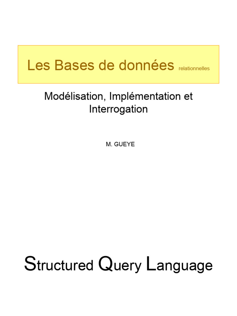 Cours de Bases de Données (Le Langage SQL) - Leçon 3 | PDF | SQL ... Cours de Bases de Données (Le Langage SQL) - Leçon 3 | PDF | SQL ...
