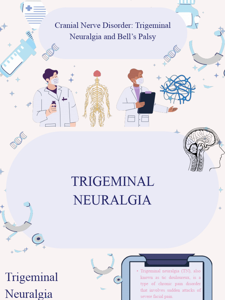Trigeminal Neuralgia and Bells Palsy | PDF | Clinical Medicine ...