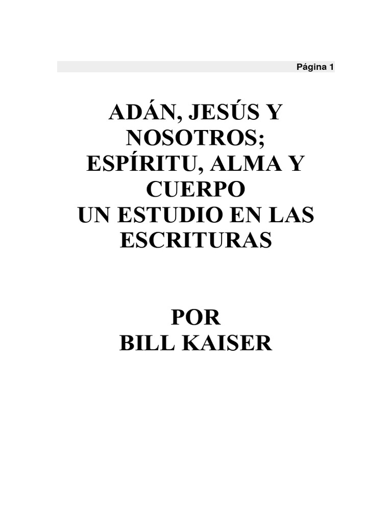 Bill Kaiser - Adan Jesus Nosotros Espiritu - Un Estudio Las Escrituras | PDF | Jesús | María ...