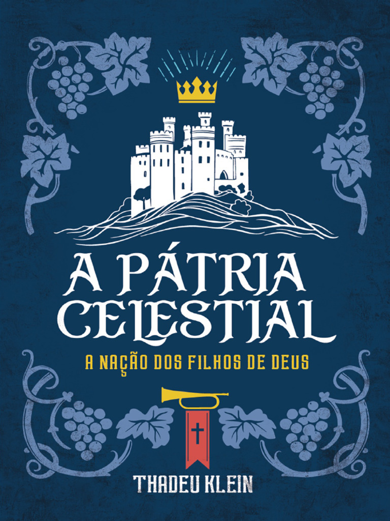 A Pátria Celestial - Thadeu Klein | PDF | Amor | Deus