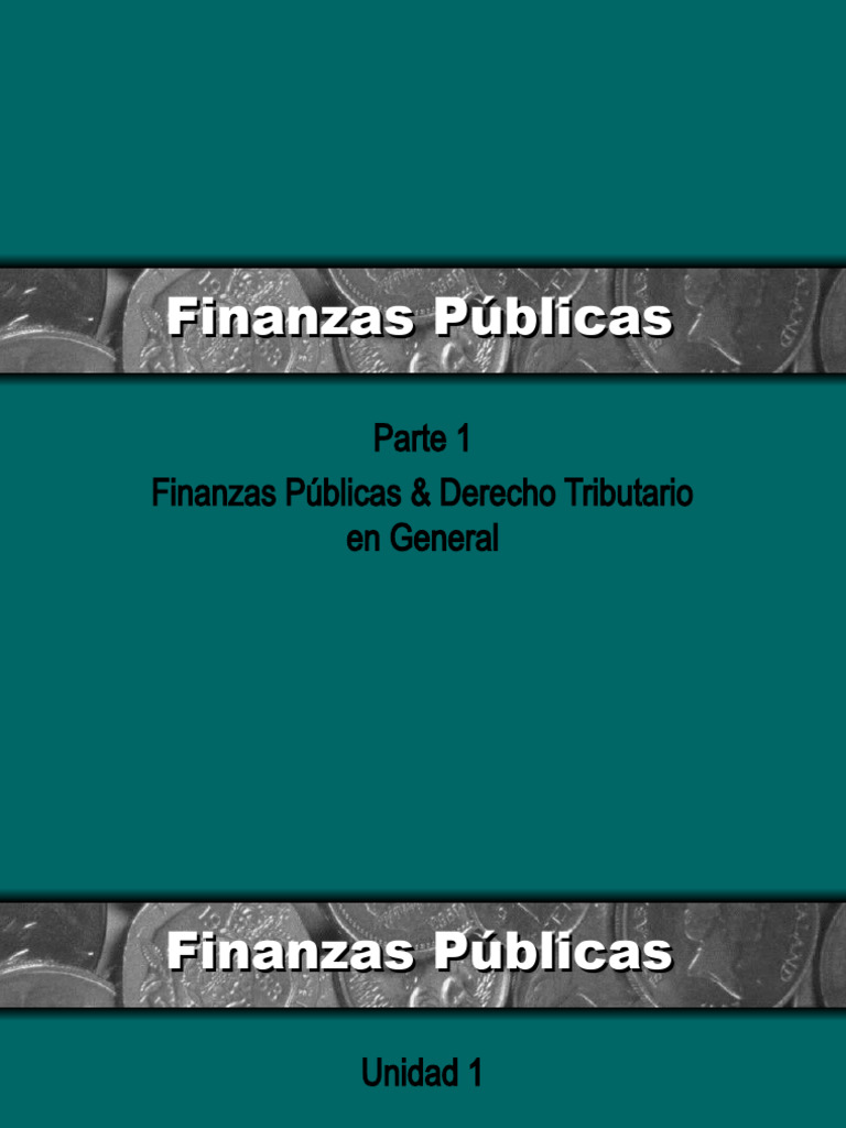 1 Finanzas Públicas - Unidades 1 y 2 | PDF | Bienes | Impuestos
