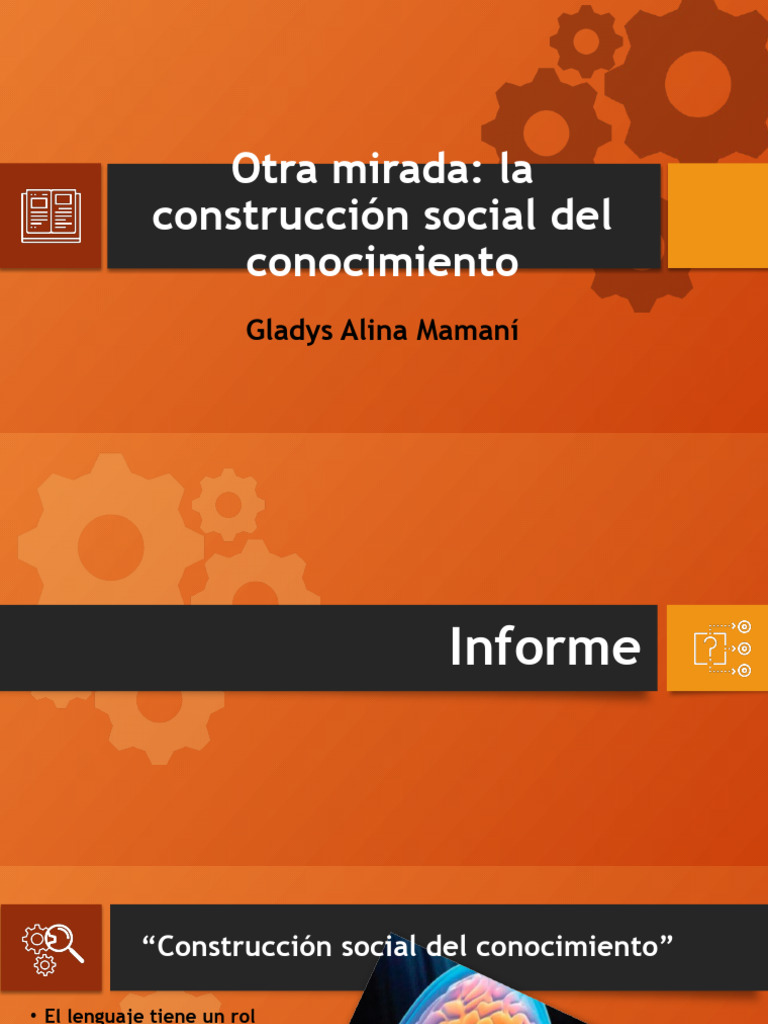 Otra Mirada La Construccion Social Del Conocimiento - Informe - Gladys ... Otra Mirada La Construccion Social Del Conocimiento - Informe - Gladys ...