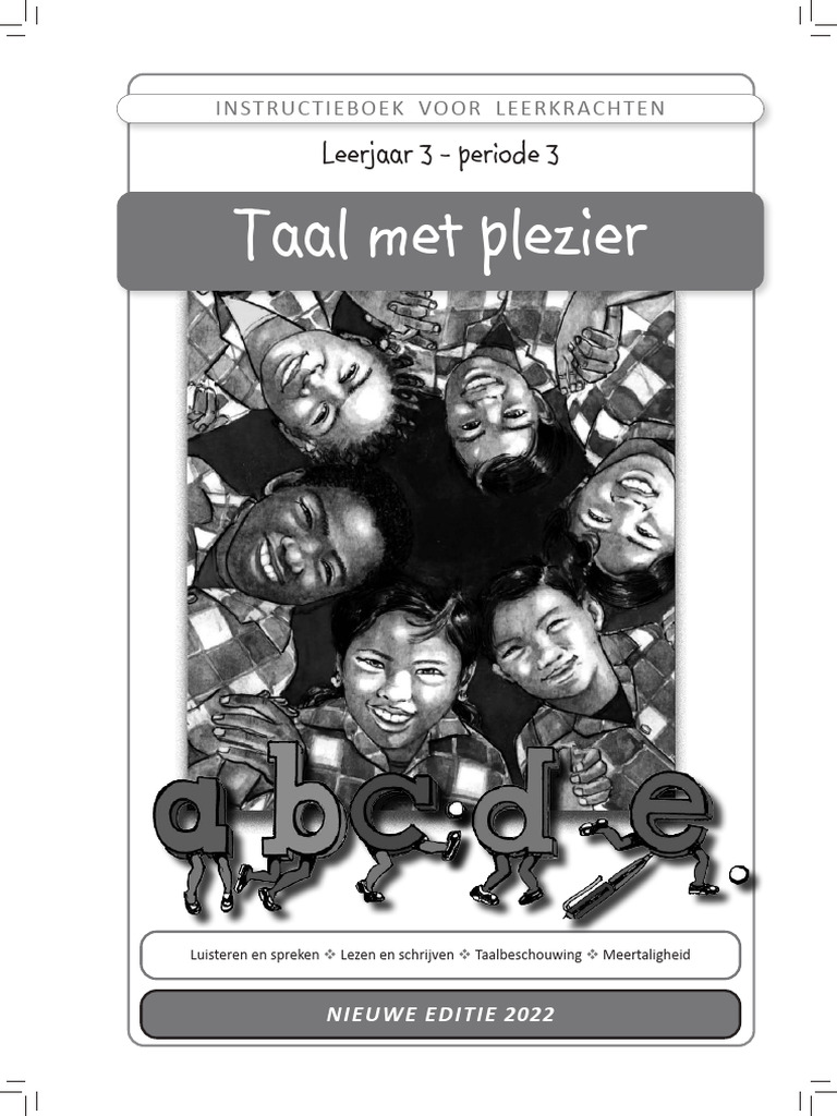 TAAL MET PLEZIER Leerjr 3 Periode 3 Instructieboek Voor de Leerkacht Editie 2022 | PDF