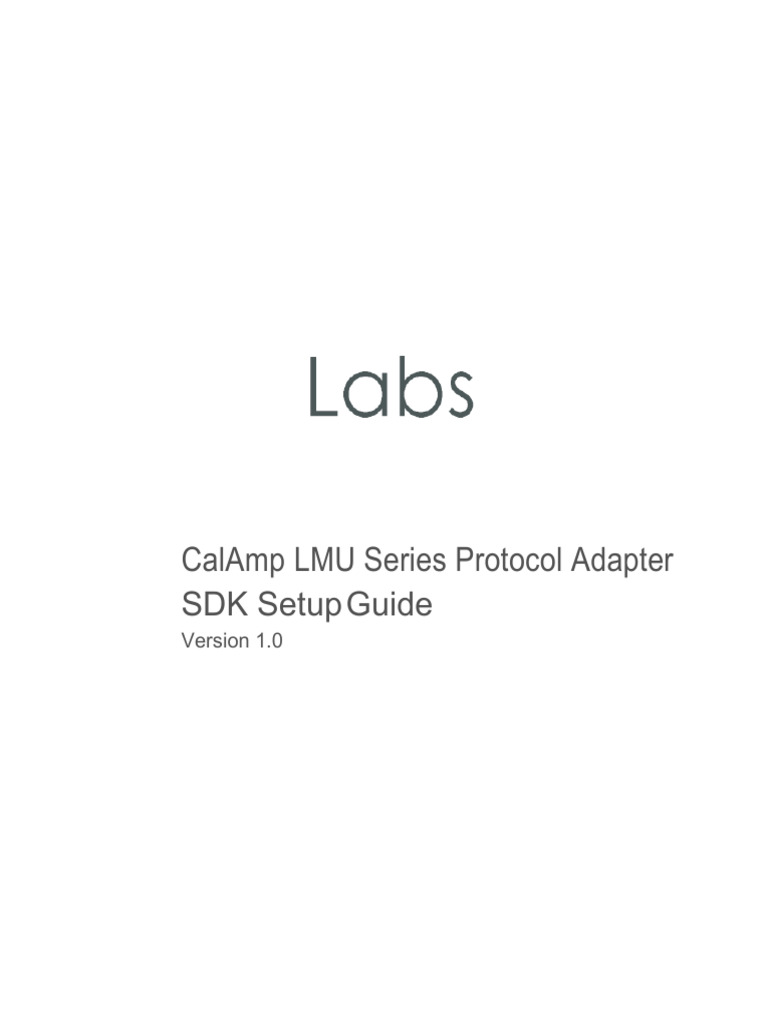CalAmp LMU Series Protocol Adapter SDK Setup Guide | PDF | Port ...