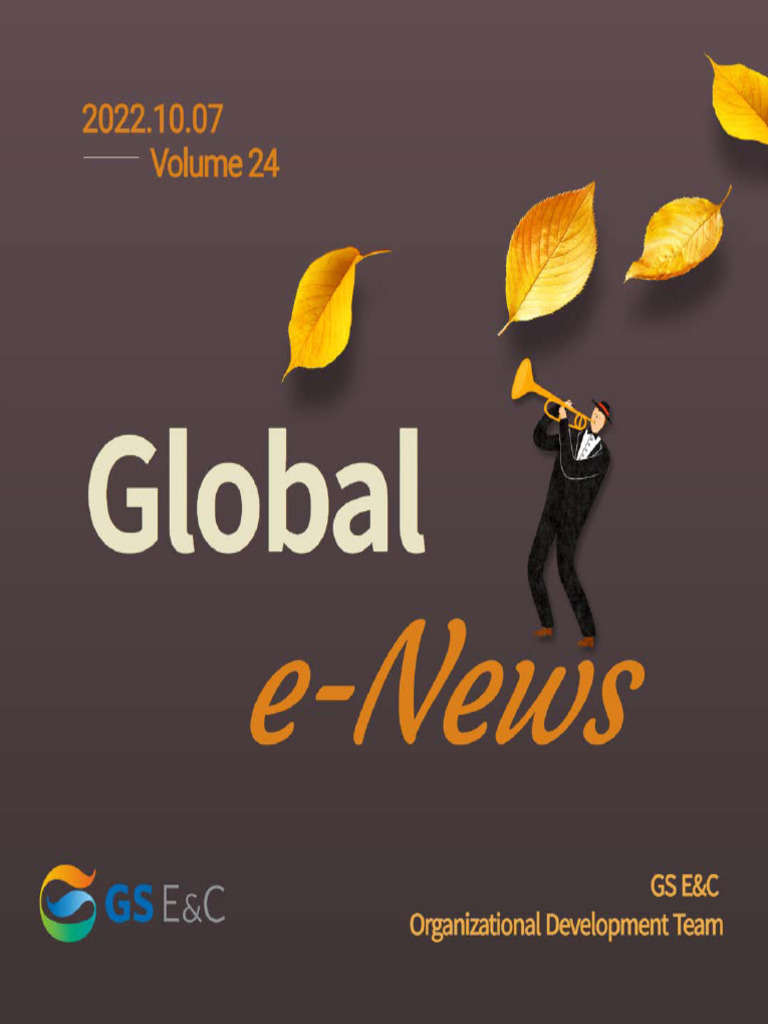 [GS E&C Global eNews] Fall 2022 Edition_Issued | PDF