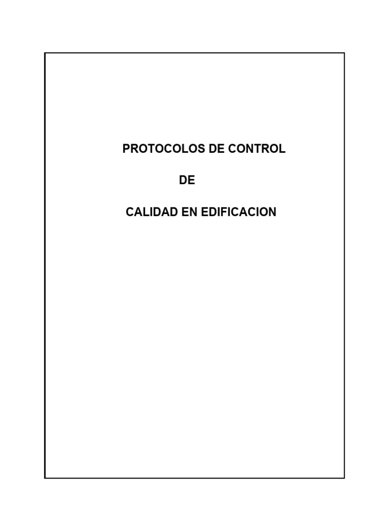 Protocolos de Calidad en Construcción | PDF | Tornillo | Hormigón