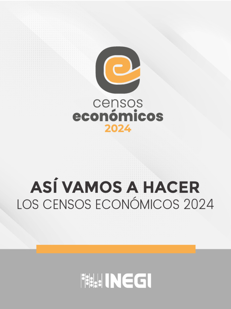 Así Vamos A Hacer: Los Censos Económicos 2024 | PDF | Censo | México