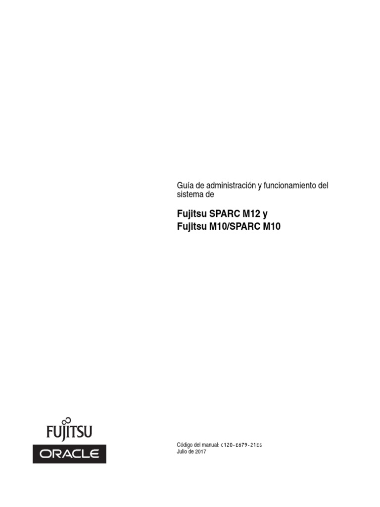 Fujitsu SPARC M12 y Fujitsu M10/SPARC M10: Guía de Administración y ...