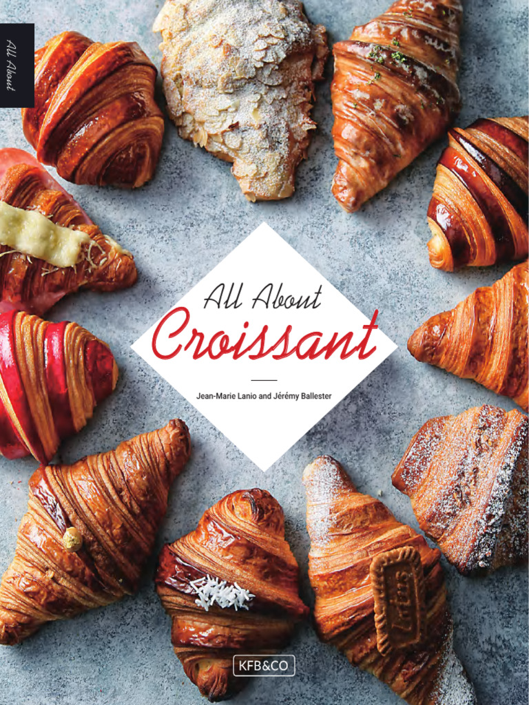 All About Croissant (Español) | Descargar gratis PDF | Harina | Panes