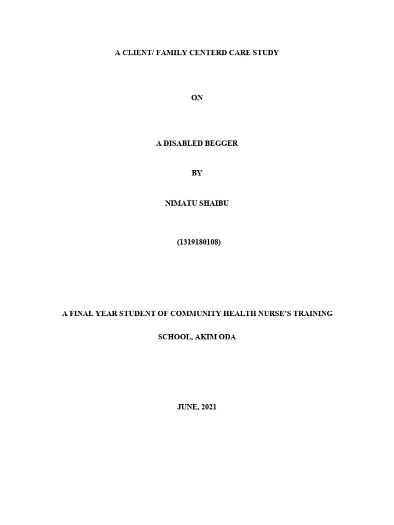 (A Disabled Begger) Nimatu - Shaibu Final Work | PDF | Disability | Nursing