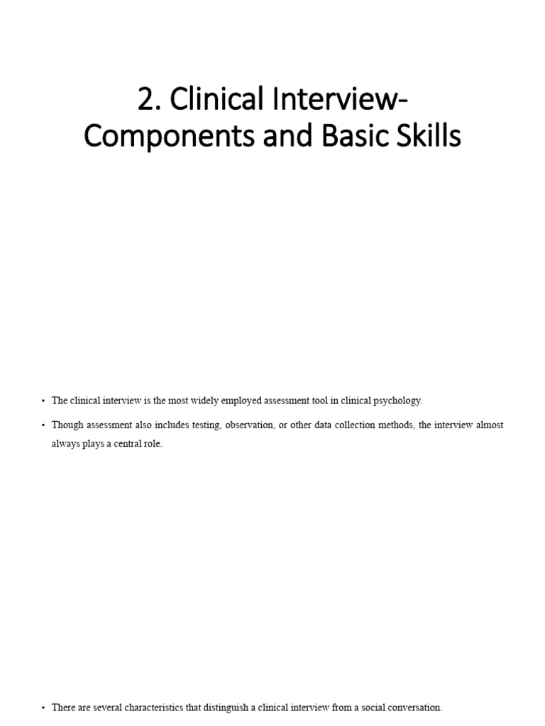 Clinical Interview - Components and Basic Skills | PDF | Psychotherapy ...