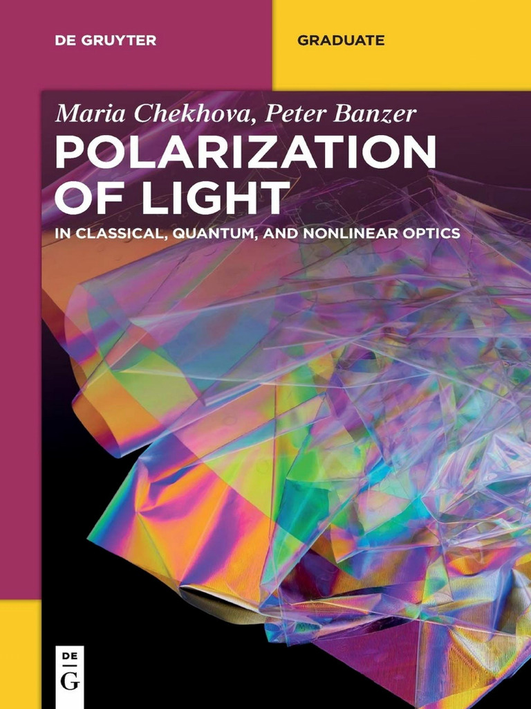 Maria Chekhova, Peter Banzer - Polarization of Light - in Classical ...