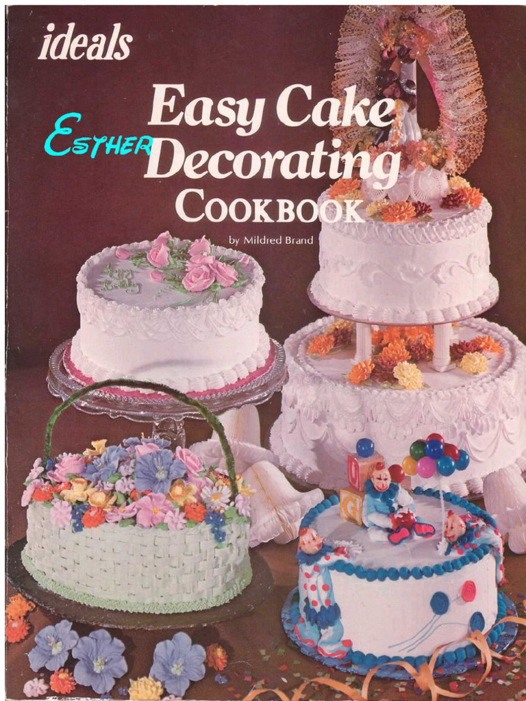 Mildred Brand - Easy Cake Decorating Cookbook (1980, Ideals Publishing ...