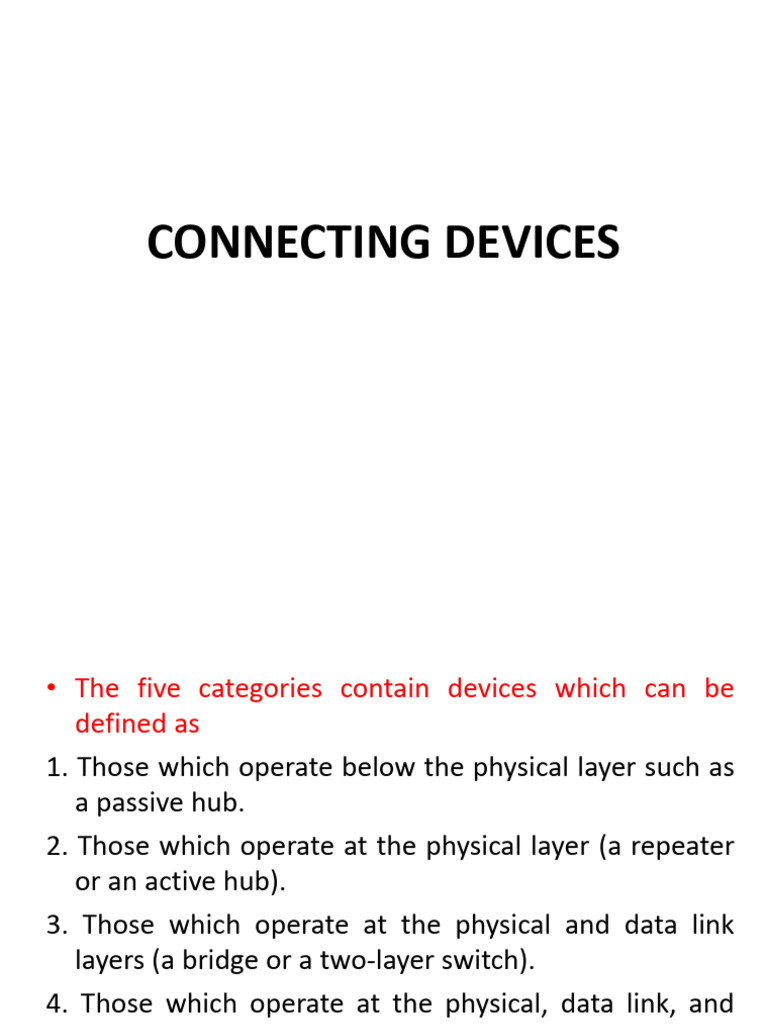 T10-Connecting Devices | PDF | Network Switch | Router (Computing)