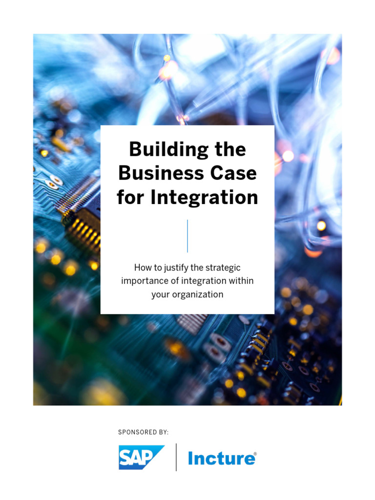 Building The Business Case For Integration | PDF | Innovation | Chief Information Officer