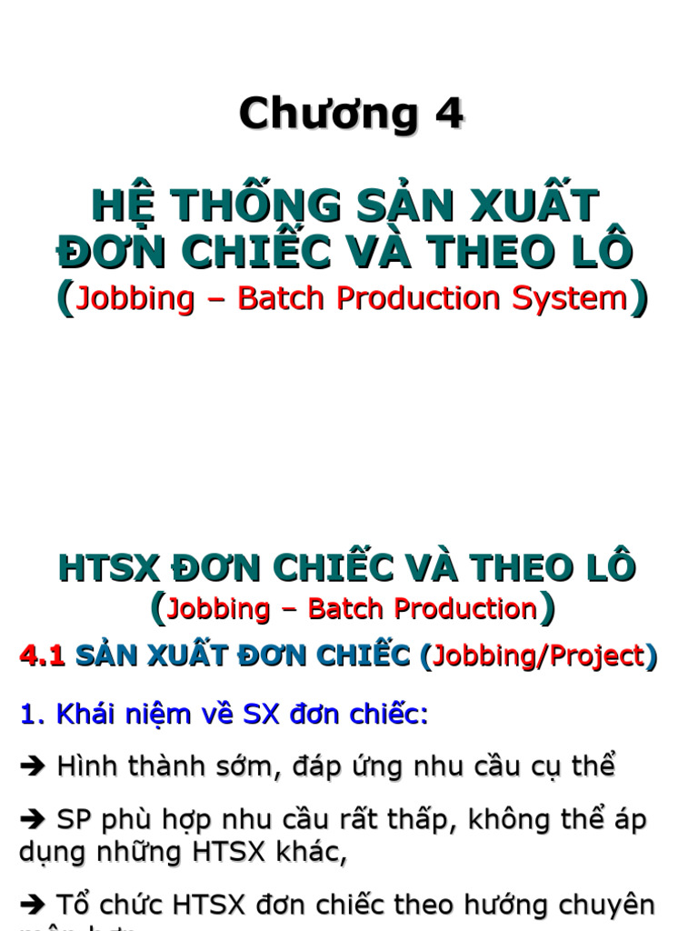 (123doc) - Chuong-4-He-Thong-San-Xuat-He-Thong-San-Xuat-Don-Chiec-Va-Theo-Lo-Don-Chiec-Va-Theo ...
