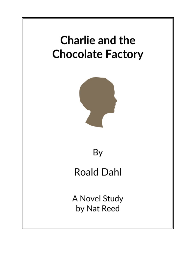 Charlie and The Chocolate Factory Novel Study Preview | PDF | Linguistics
