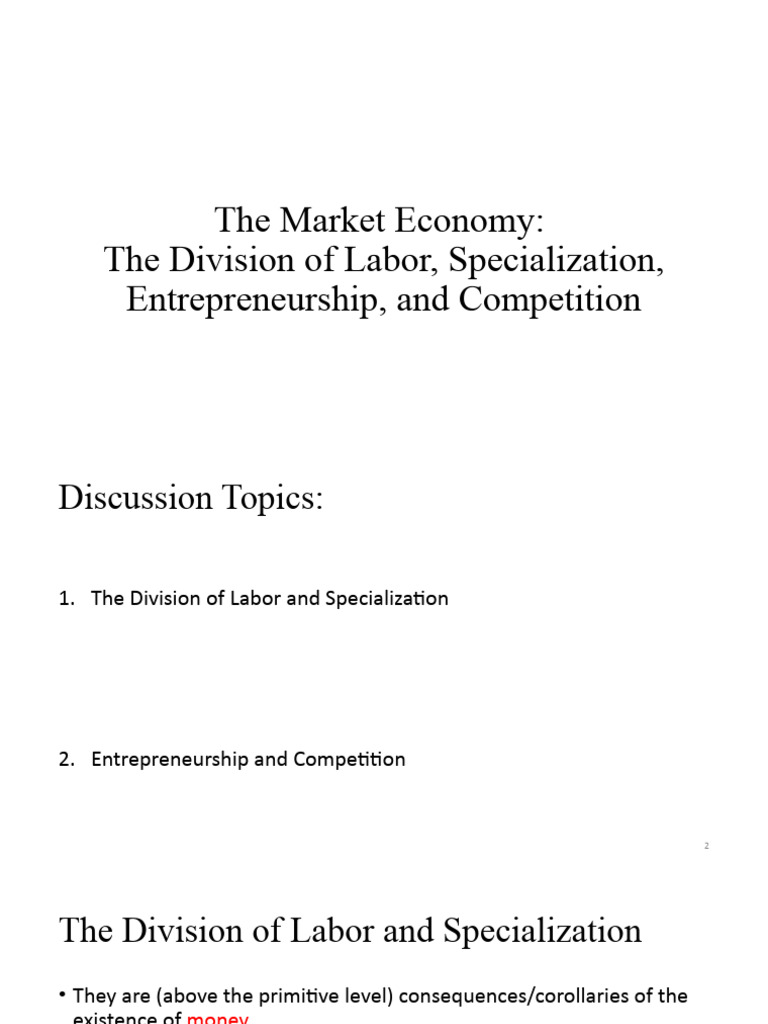Division of Labor, Specialization, Entrepreneurship and Competition ...