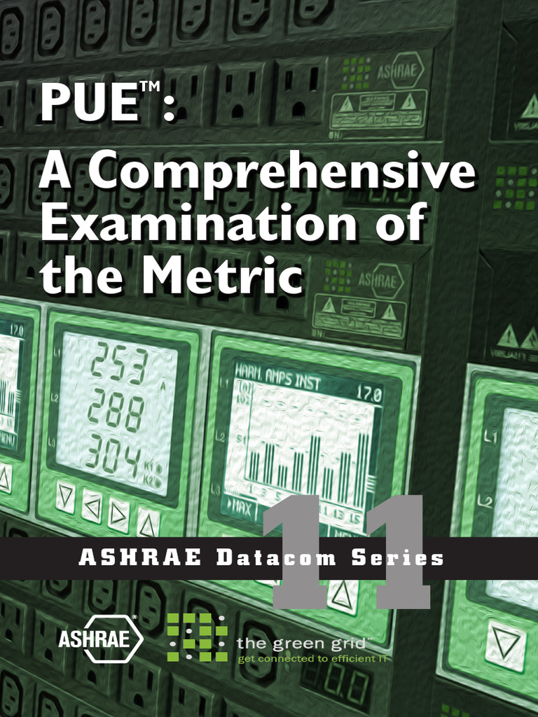 Ashrae Pue (Tm) a Comprehensive Examination of the Metric | Download Free PDF | Data Center