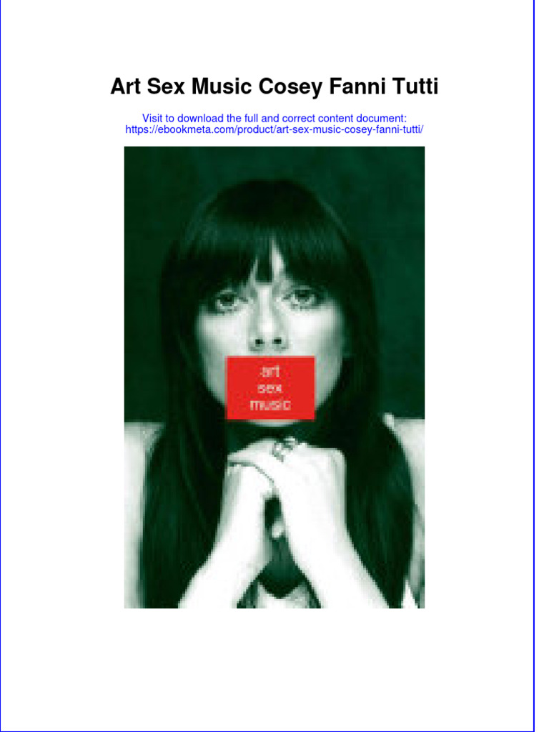 Get Art Sex Music Cosey Fanni Tutti Pdf Full Chapter Pdf Project Gutenberg
