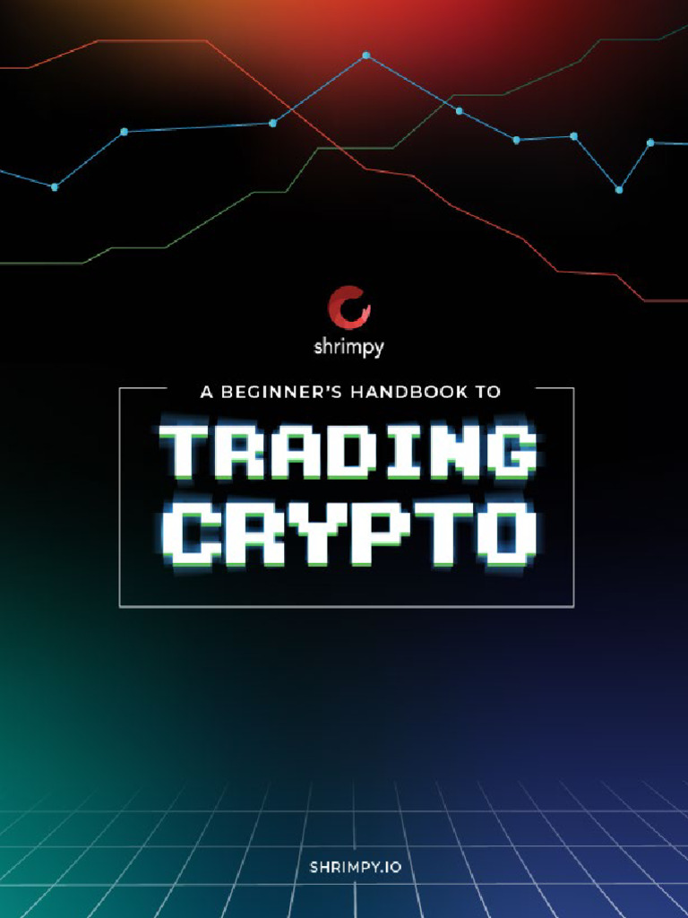 A Beginner's Handbook To Trading Crypto | PDF | Technical Analysis ...