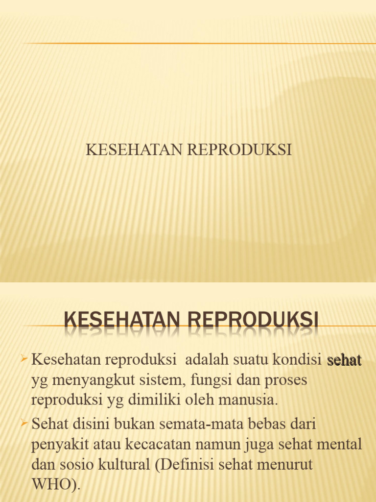 Kesehatan Reproduksi | PDF | Pengembangan Diri | Kesehatan Holistik