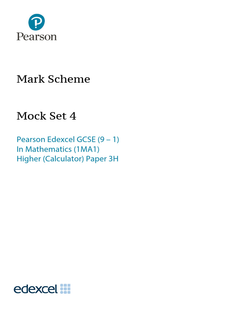 Mark Scheme Mock Set 4: Pearson Edexcel GCSE (9 - 1) in Mathematics (1MA1) Higher (Calculator ...