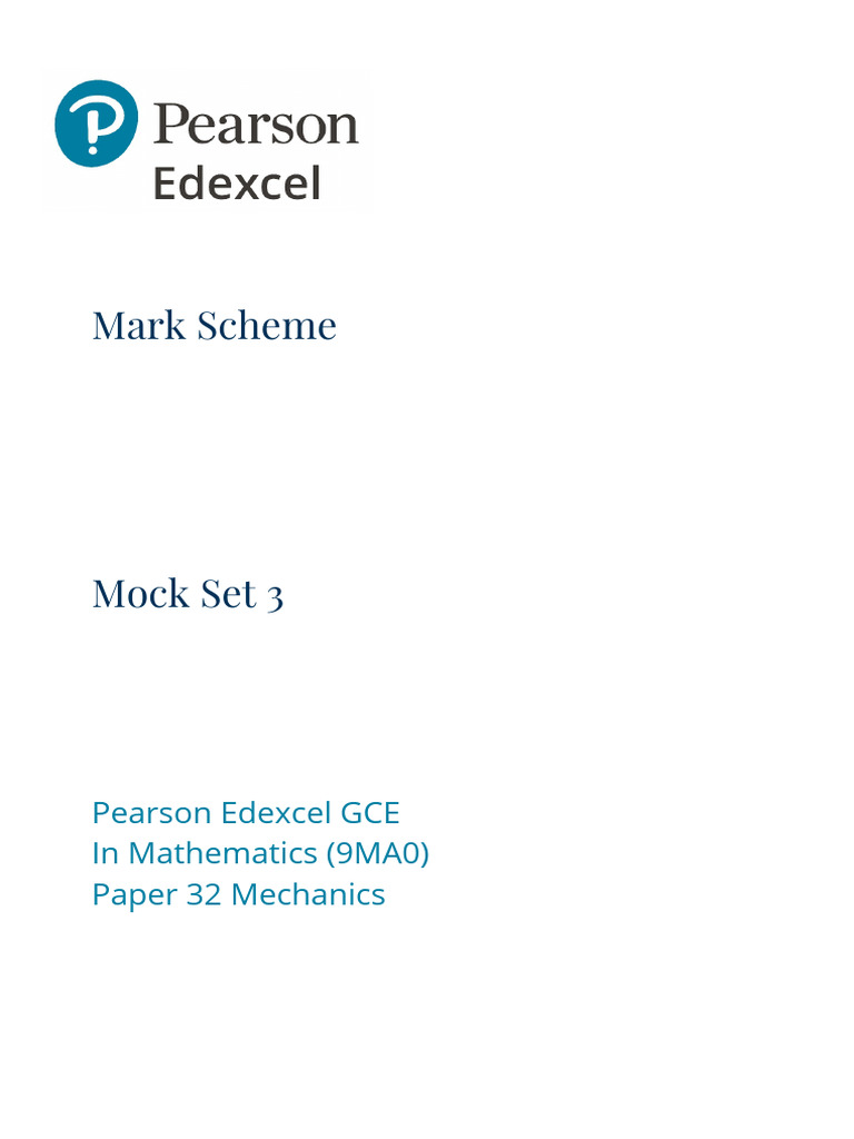 9MA0-32 AL Maths Paper 32 Mechanics Mock Set 3 Mark Scheme PDF | PDF | Physics | Mathematics