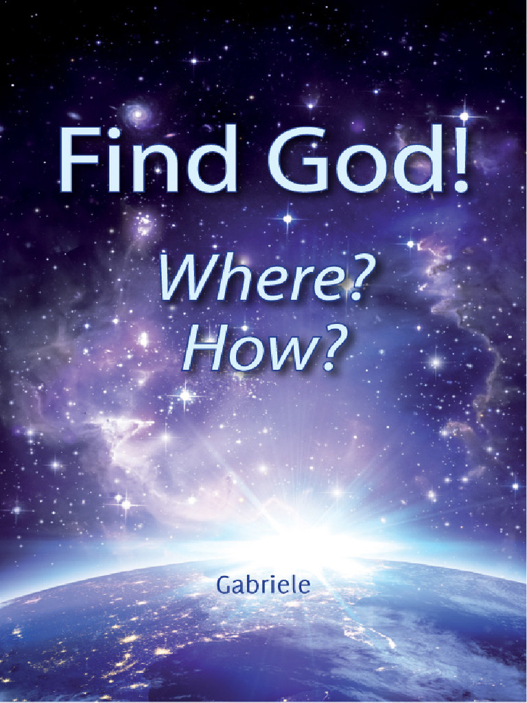 Find God! Where? How? (A free inspirational booklet in English for all ...