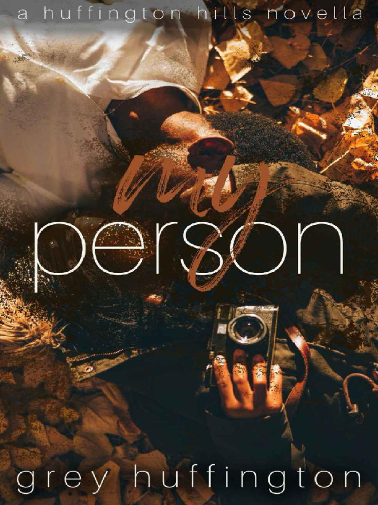 My Person - Grey Huffington | PDF