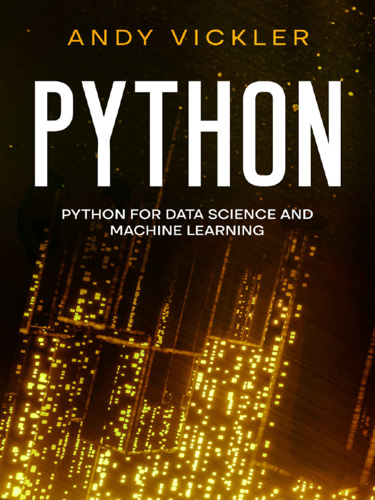 Oceanofpdf Com Python Andy Vickler Pdf Machine Learning Data Science
