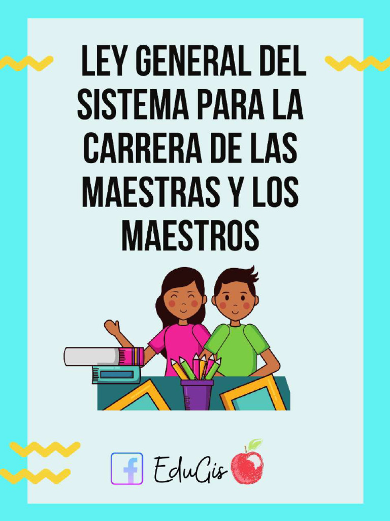 Ley general del sistema para la carrera de las maestras y maestros | PDF