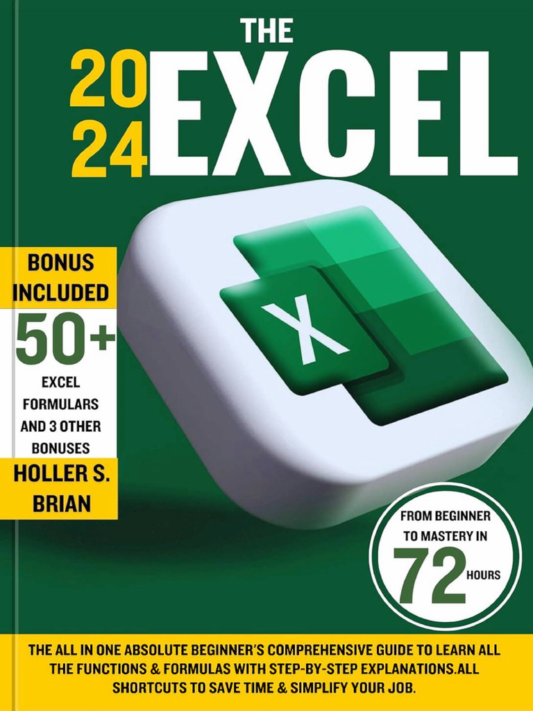 The 2024 Excel. The All-In-One Absolute Beginners... Guide... 2024 (Brian H.) (Z-Library) | PDF ...
