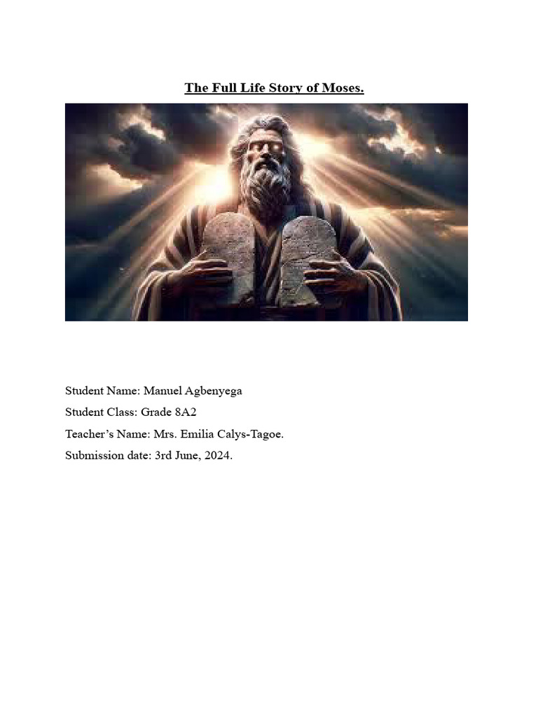 The Full Life Story of Moses- B.K Project Work Manuel Agbenyega ...