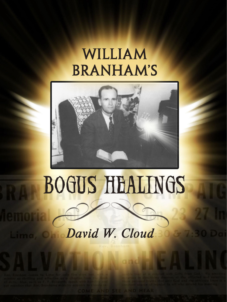 William Branhams Bogus Healings | PDF | Pentecostalism | Faith Healing