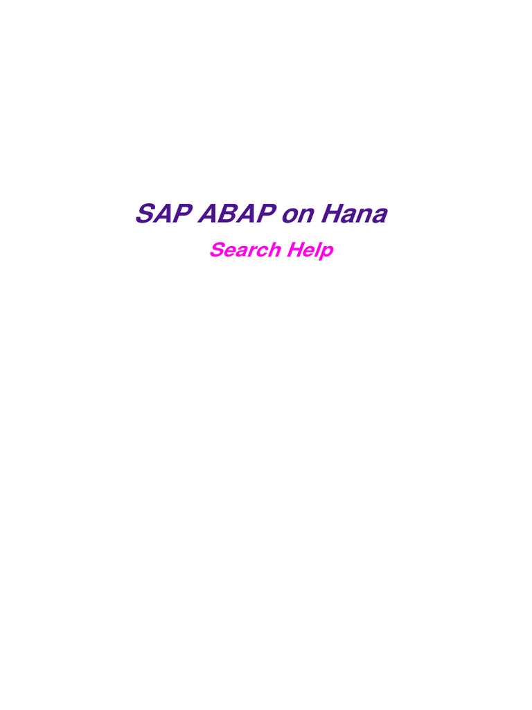 Sap Abap On Hana - Search Help | PDF | Parameter (Computer Programming) | Computer Science