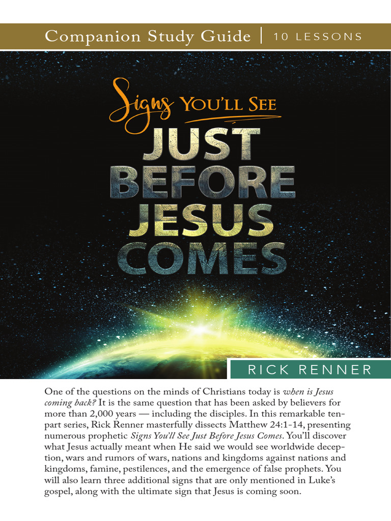 Signs Youll See Just Before Jesus Comes Study Guide (Renner, Rick) (Z ...
