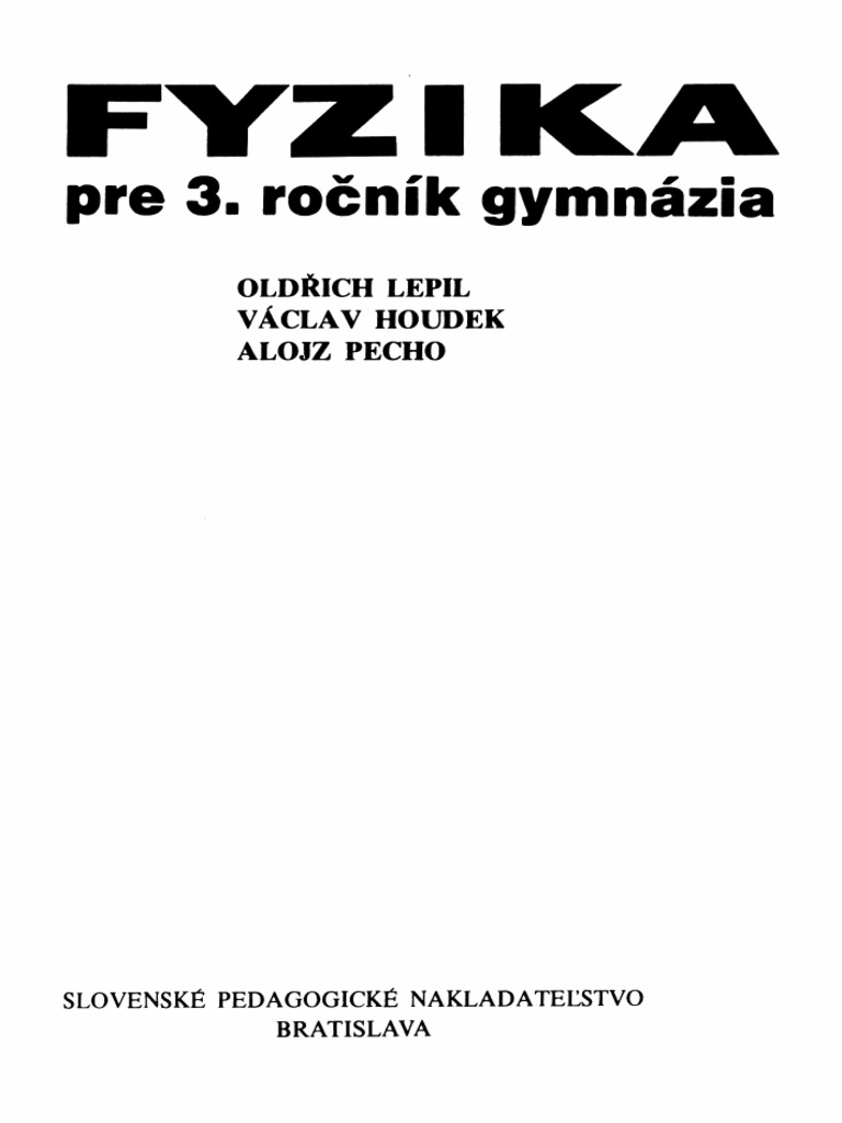 Fyzika Pre 3. Ročník Gymnázia | PDF