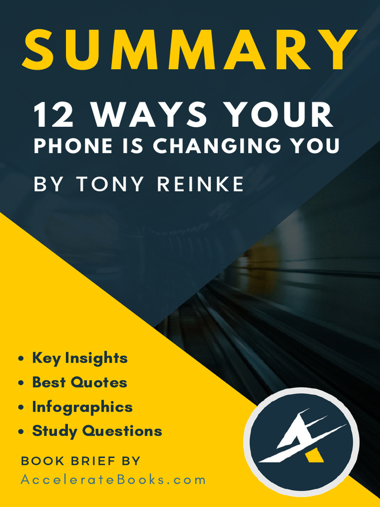 12 Ways Your Phone Is Changing You by Tony Reinke | PDF | Smartphone | Telephone