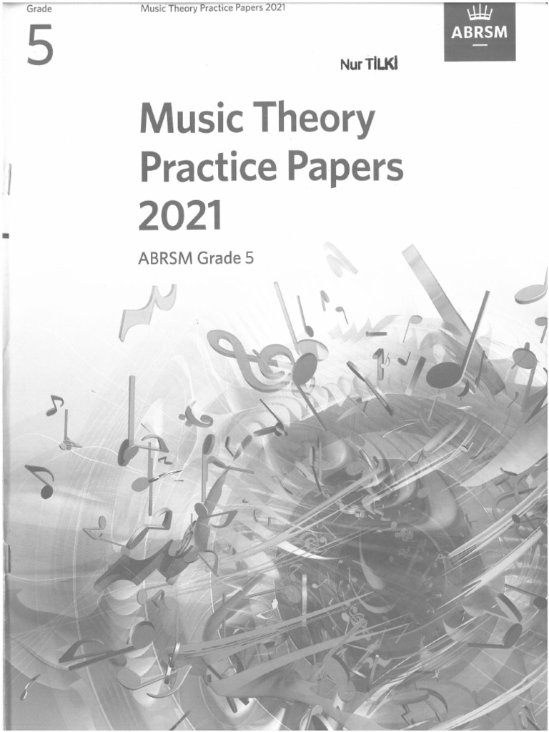 Music Theory Practice Papers 2021. Grade 5 (ABRSM Grade 5) | PDF