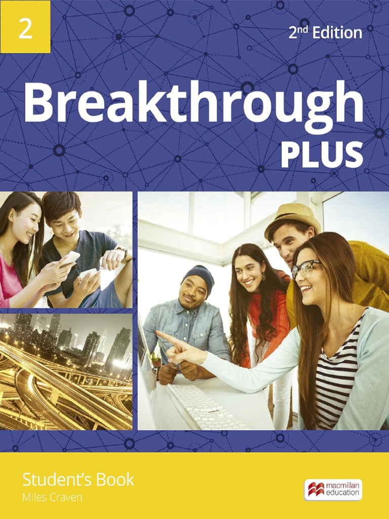 Breakthough Plus 2 2nd Edition Full Text | PDF