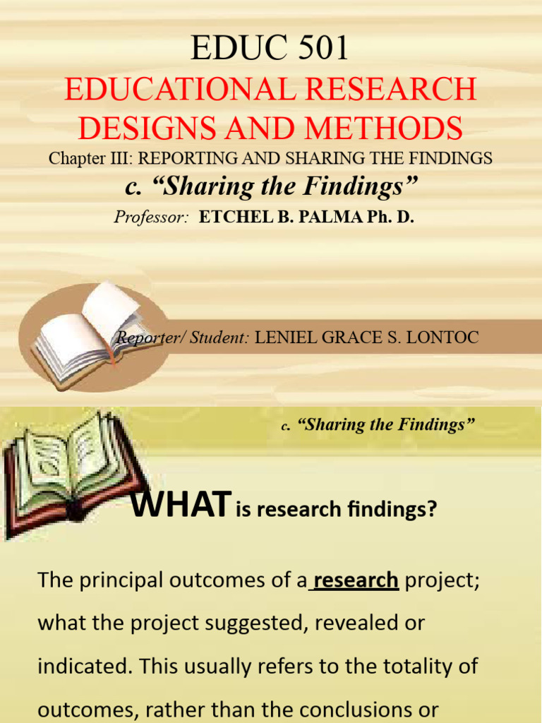 EDUC 501 - Sharing The Findings Report | PDF | Knowledge Management | Scientific Method